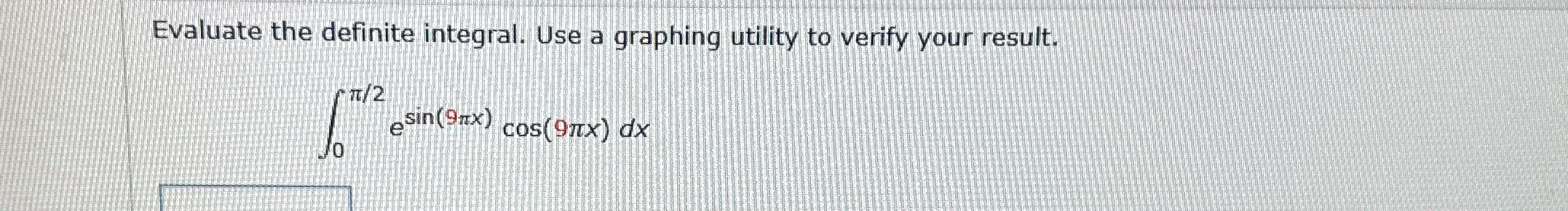Solved Evaluate the definite integral. Use a graphing | Chegg.com
