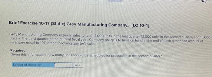 Solved Brlef Exercise 10-17 (Static) Grey Manufacturing | Chegg.com