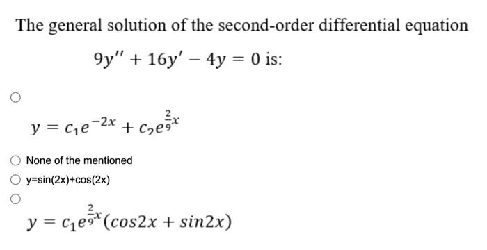 Solved The general solution of the second-order differential | Chegg.com