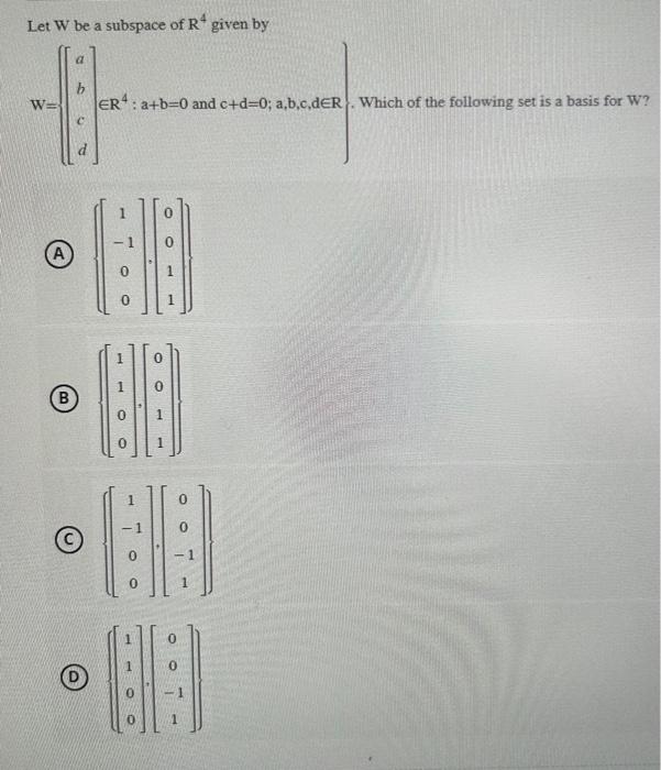 Solved Let W be a subspace of R4 given by | Chegg.com