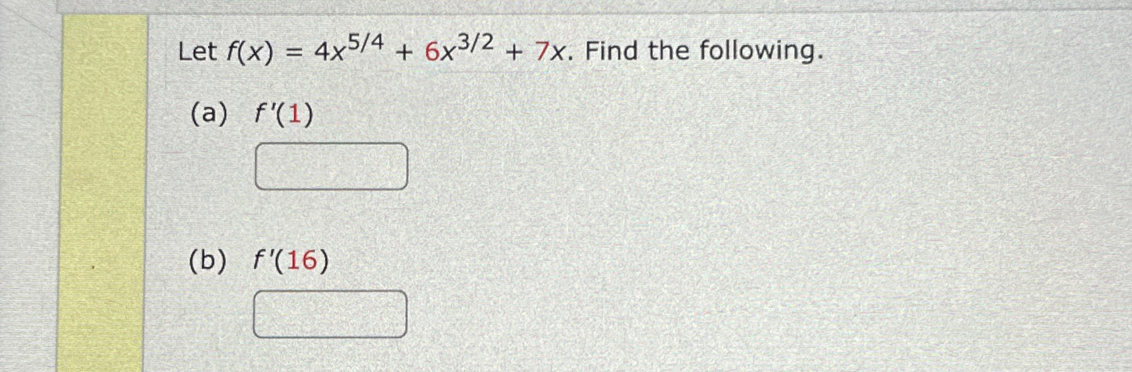 Solved Let f(x)=4x54+6x32+7x. ﻿Find the | Chegg.com