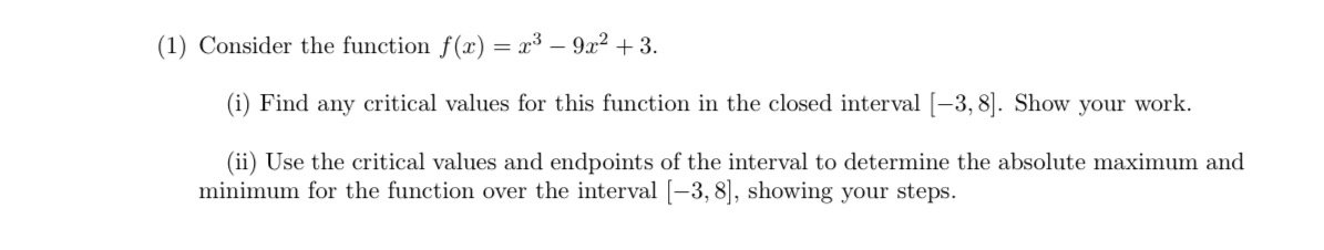 Solved (1) ﻿Consider the function f(x)=x3-9x2+3.(i) ﻿Find | Chegg.com