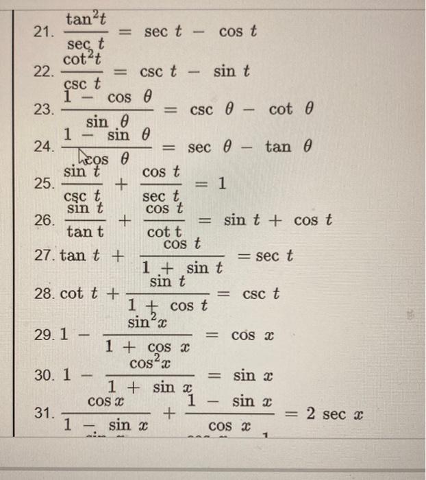Solved 21. secttan2t=sect−cost 22. csctcot2t=csct−sint 24. | Chegg.com