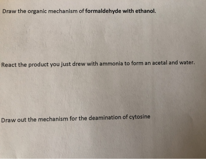 Solved Draw the organic mechanism of formaldehyde with | Chegg.com