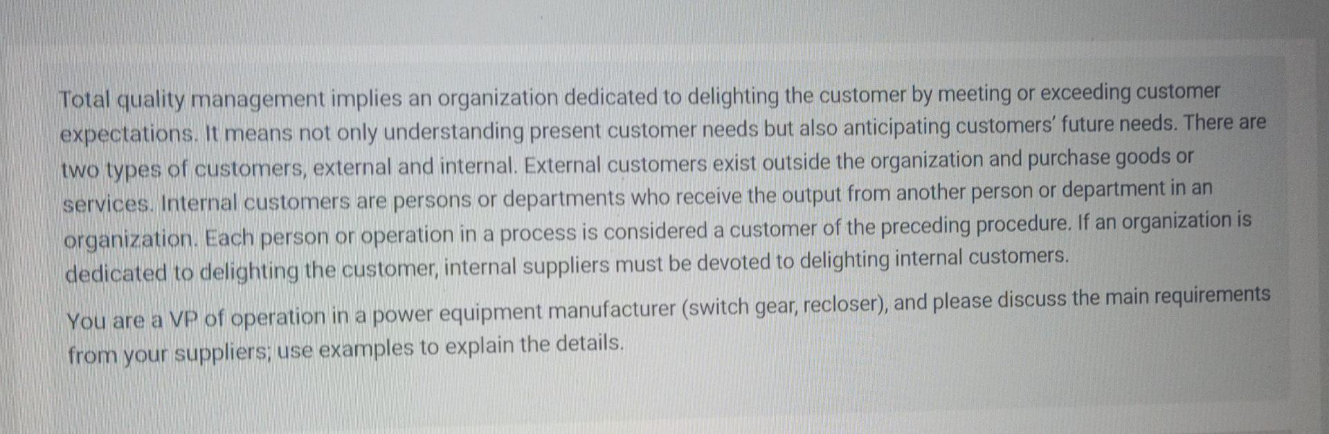 Solved Total quality management implies an organization | Chegg.com