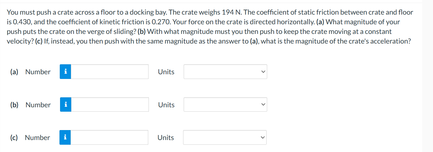 Solved You must push a crate across a floor to a docking | Chegg.com