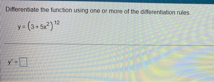 Solved Differentiate the function using one or more of the | Chegg.com