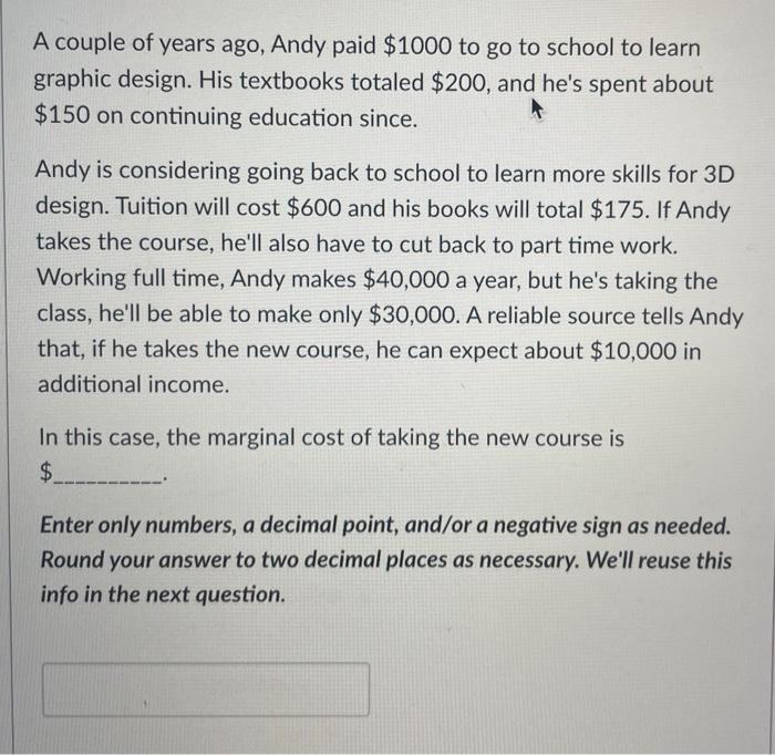 Solved A couple of years ago, Andy paid $1000 to go to | Chegg.com