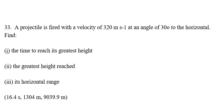 Solved A projectile is fired with a velocity of 320ms-1 ﻿at | Chegg.com