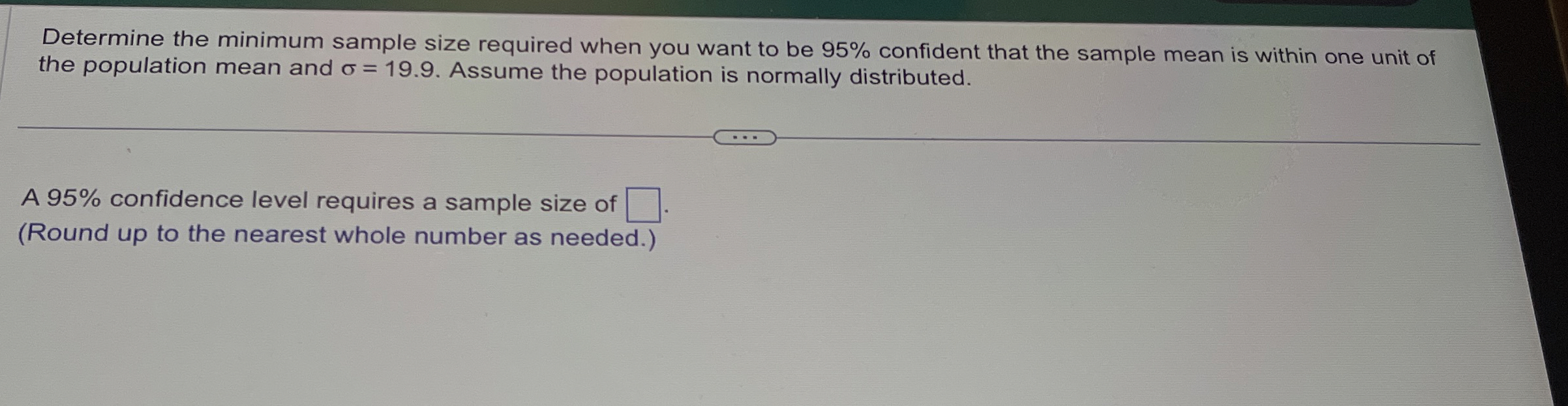Solved Determine the minimum sample size required when you | Chegg.com