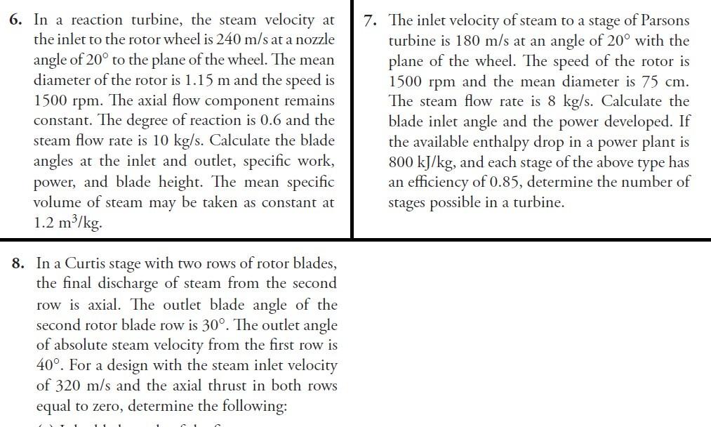 Solved 6. In a reaction turbine, the steam velocity at 7. | Chegg.com
