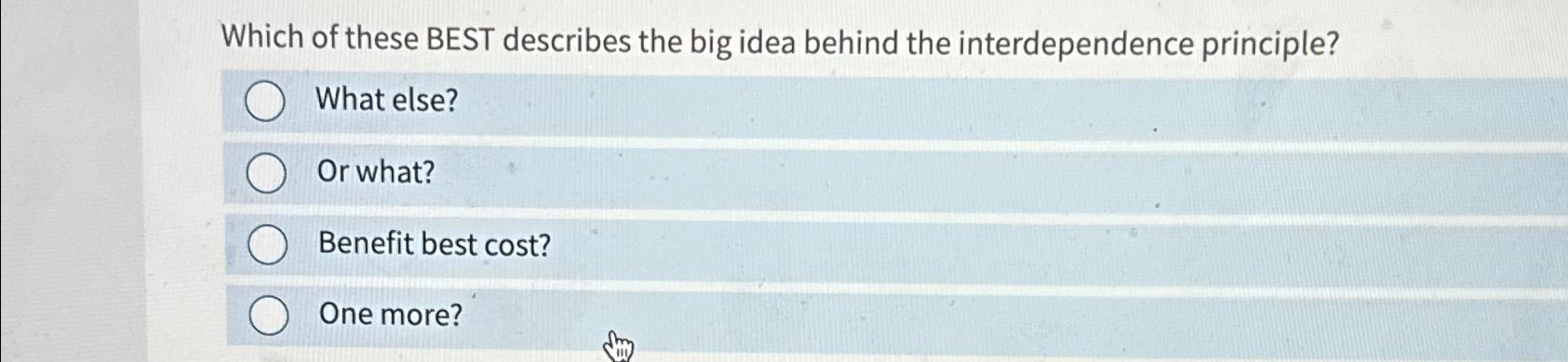 Solved Which of these BEST describes the big idea behind the | Chegg.com