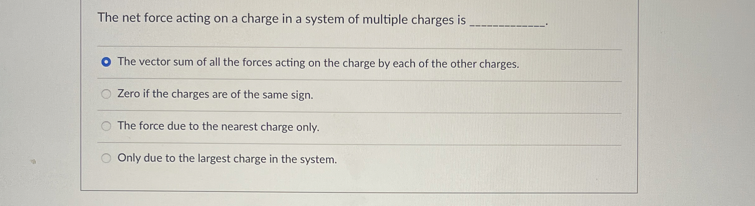 Solved The Net Force Acting On A Charge In A System Of