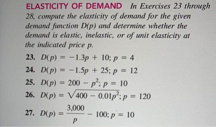 Solved ELASTICITY OF DEMAND In Exercises 23 through 28, | Chegg.com