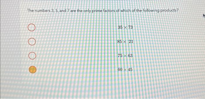 Solved The numbers 3, 5, and 7 are the only prime factors of | Chegg.com