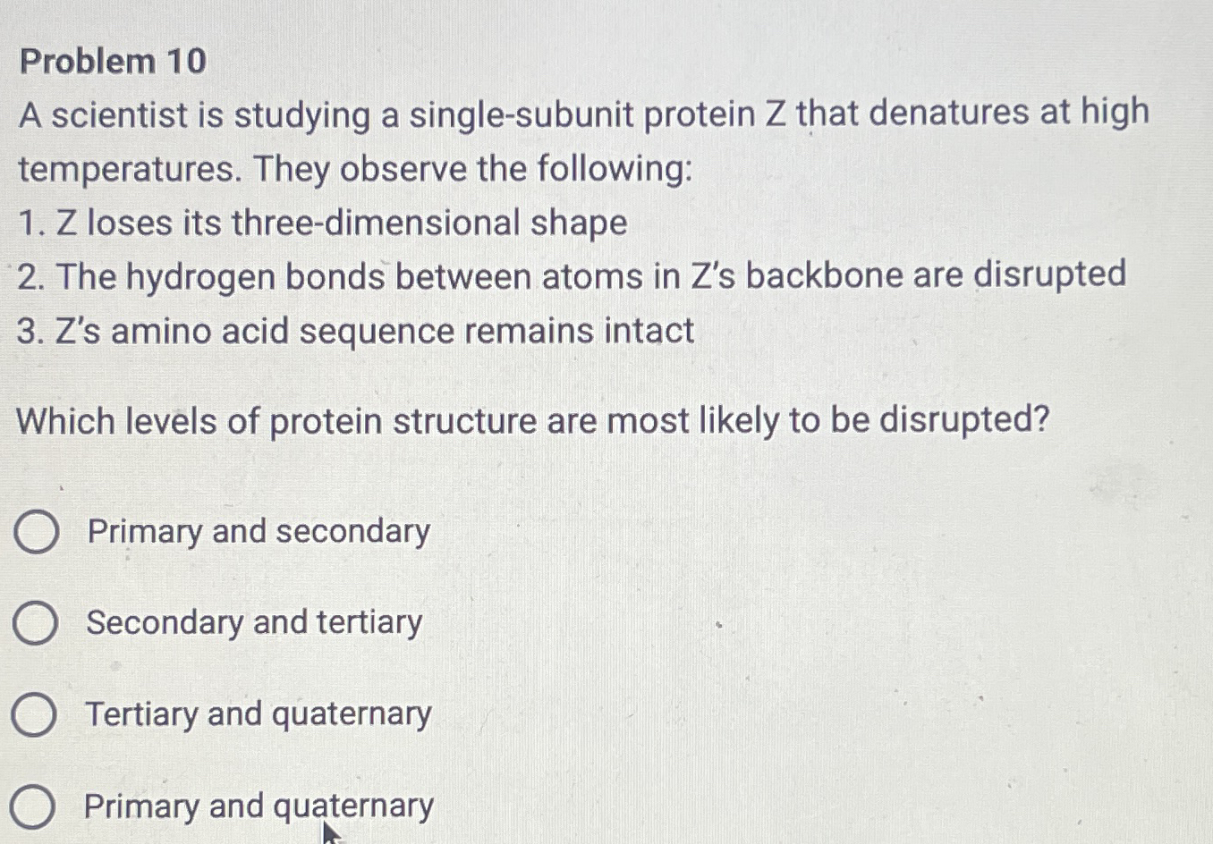 Solved Problem 10A scientist is studying a single-subunit | Chegg.com