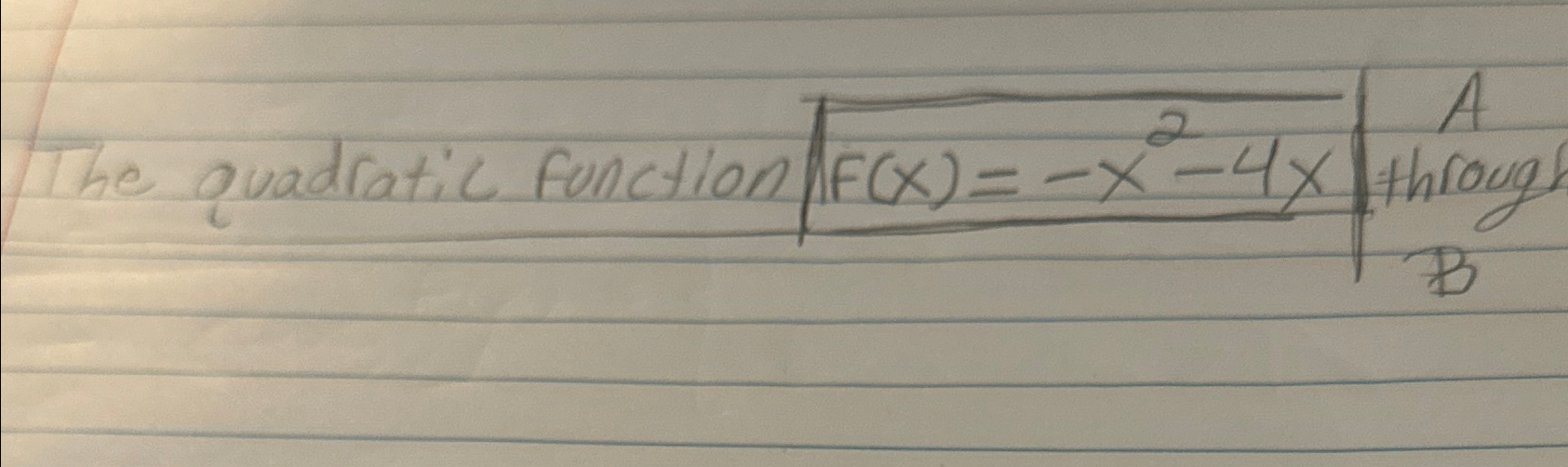 The quadratic function ?F(x)=-x2-4x|BA| | Chegg.com