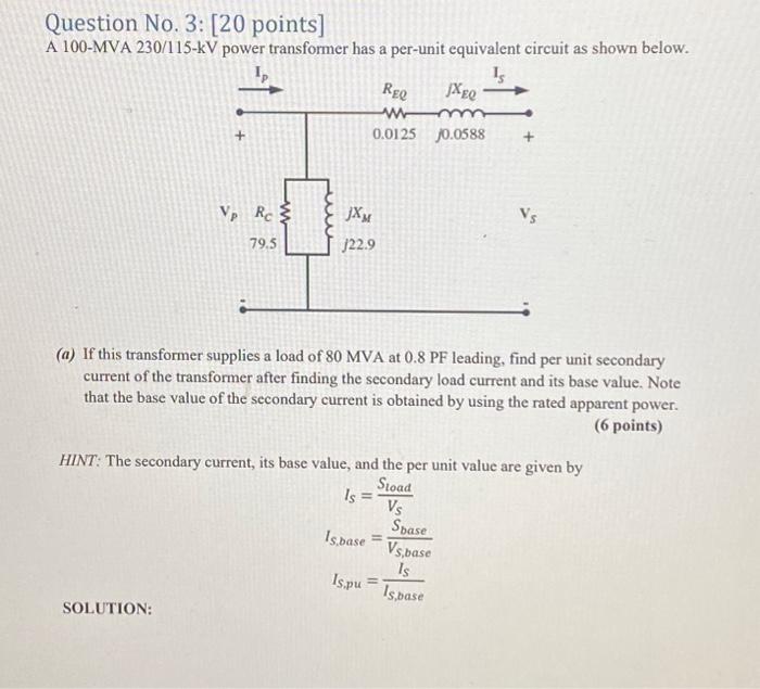 Solved Question No. 3: [20 points] A 100-MVA 230/115-kV | Chegg.com