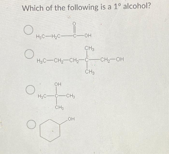 Solved Which of the following is a 1∘ alcohol? | Chegg.com