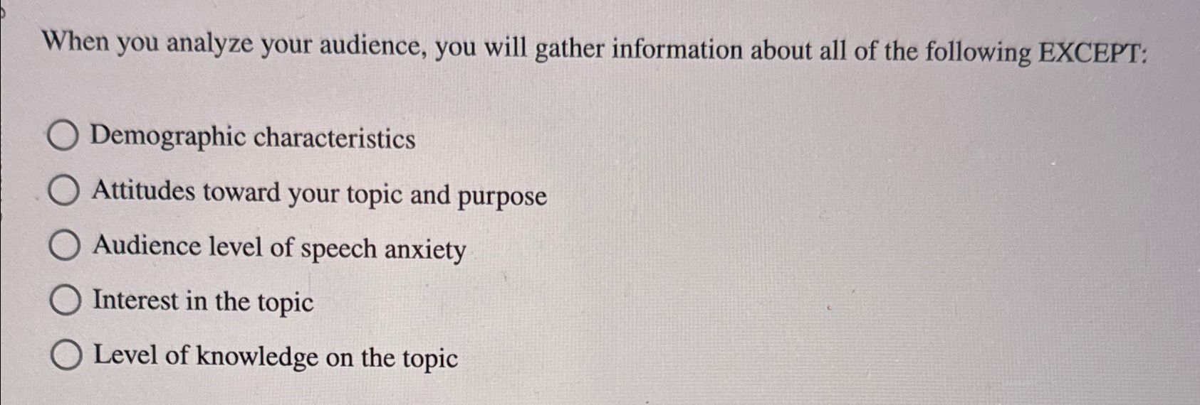 Solved When you analyze your audience, you will gather | Chegg.com