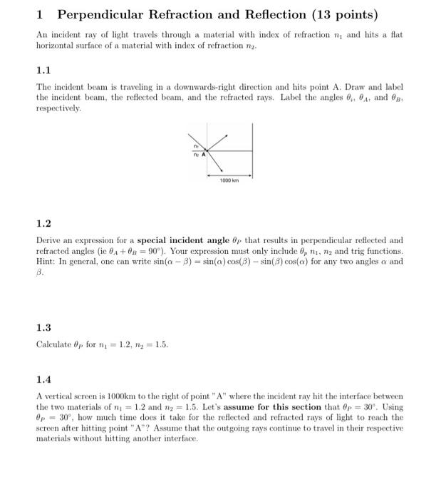 Solved 1 Perpendicular Refraction and Reflection (13 points) | Chegg.com