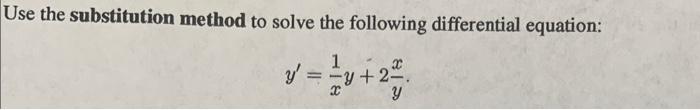 Solved Use the substitution method to solve the following | Chegg.com