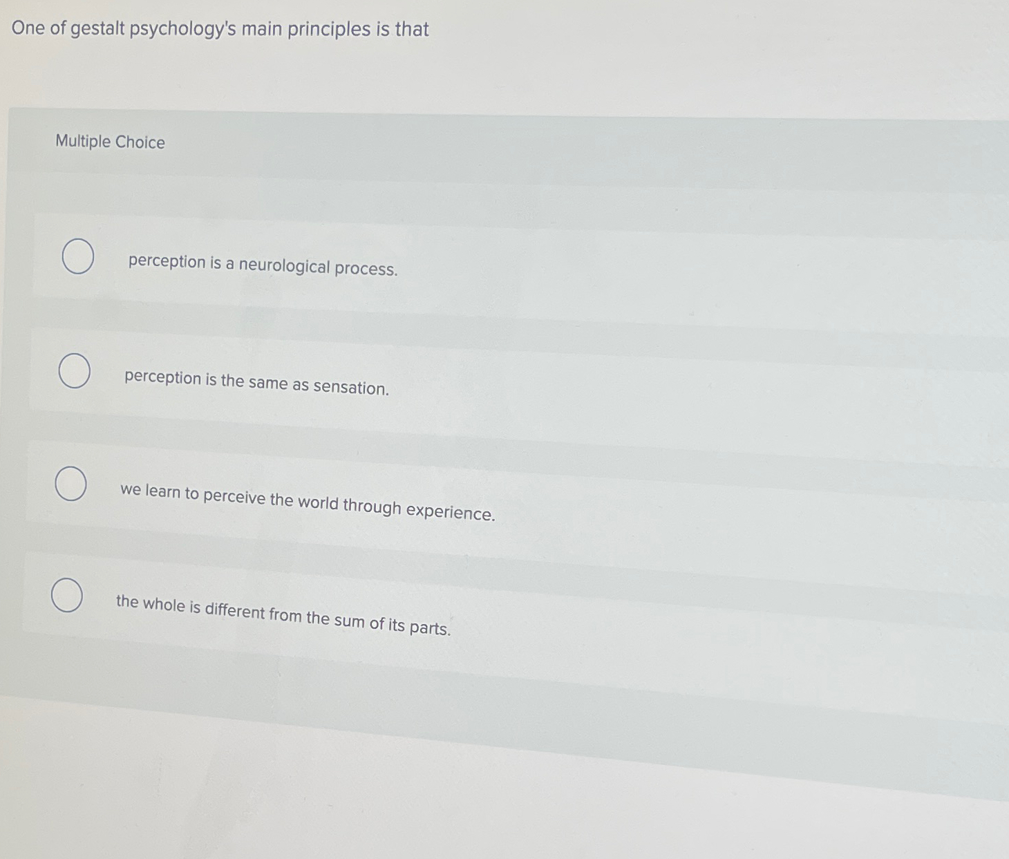 Solved One of gestalt psychology's main principles is | Chegg.com