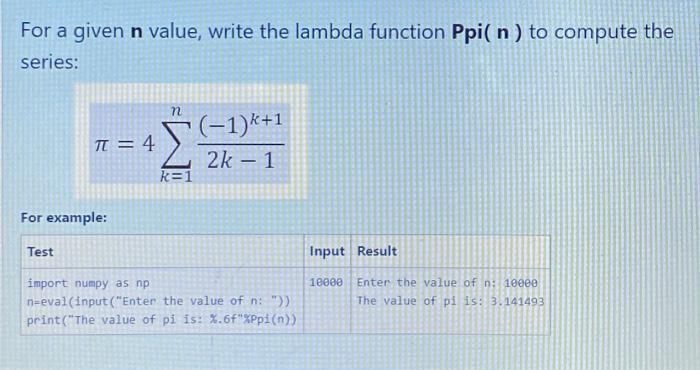 Solved For a given n value, write the lambda function Ppi(n) | Chegg.com