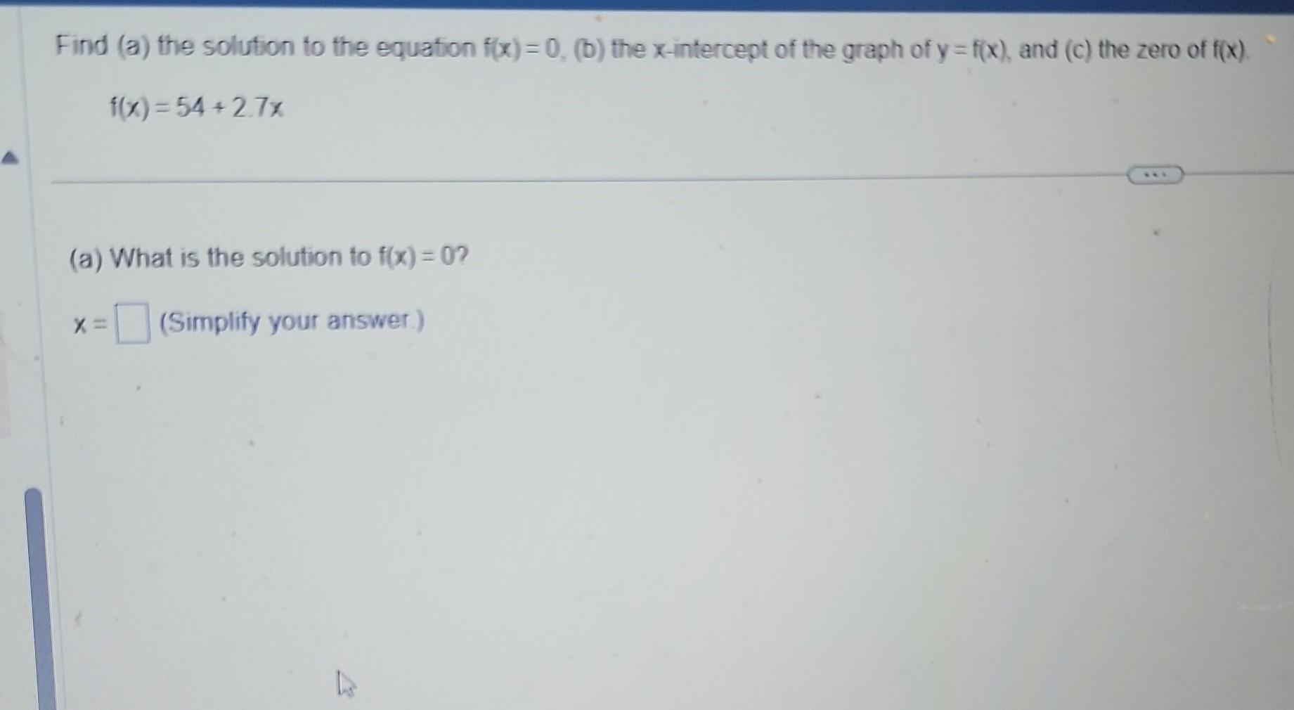 [Solved]: Find (a) the solution to the equation f(x)=0,