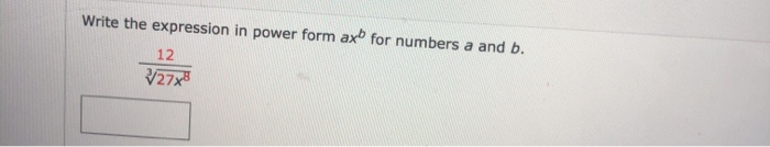 Solved Write the expression in power form ax for numbers a | Chegg.com