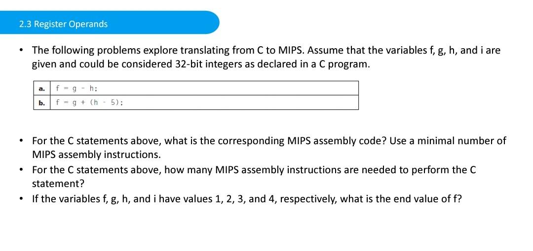 Solved - The following problems explore translating from C | Chegg.com