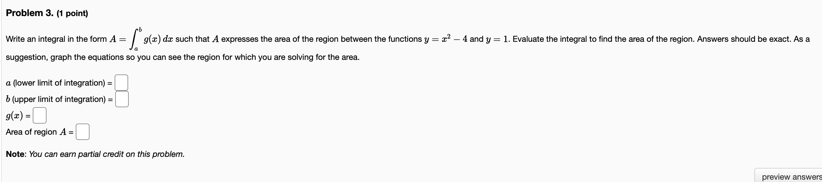 Solved Problem 3. (1 ﻿point)Write an integral in the form | Chegg.com