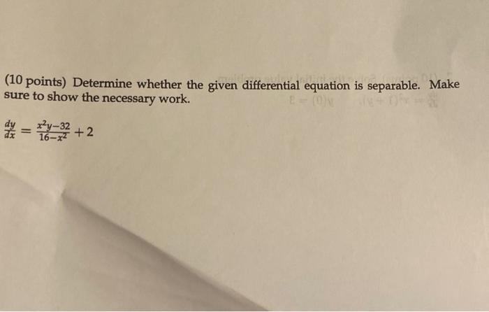 Solved (10 points) Determine whether the given differential | Chegg.com