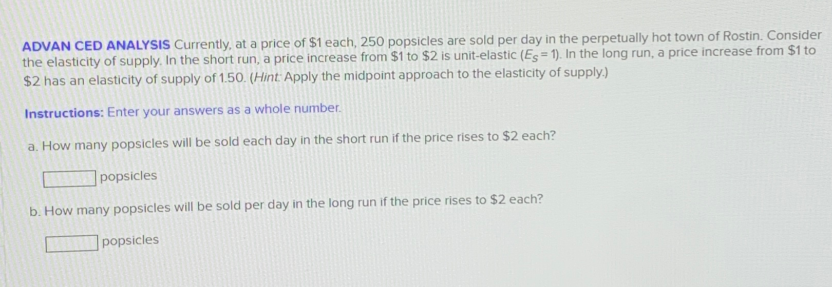 Solved ADVAN CED ANALYSIS Currently, at a price of $1 ﻿each, | Chegg.com