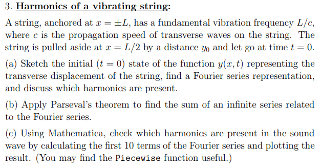 Solved Harmonics of a vibrating string:A string, anchored at | Chegg.com