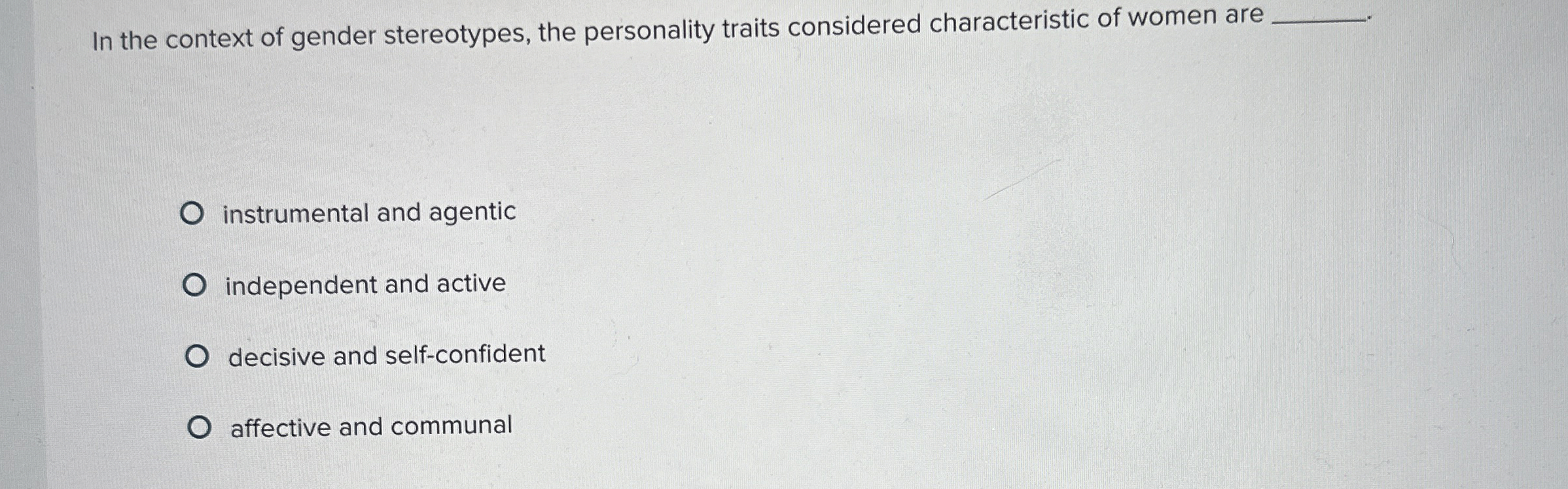 Solved In the context of gender stereotypes, the personality | Chegg.com
