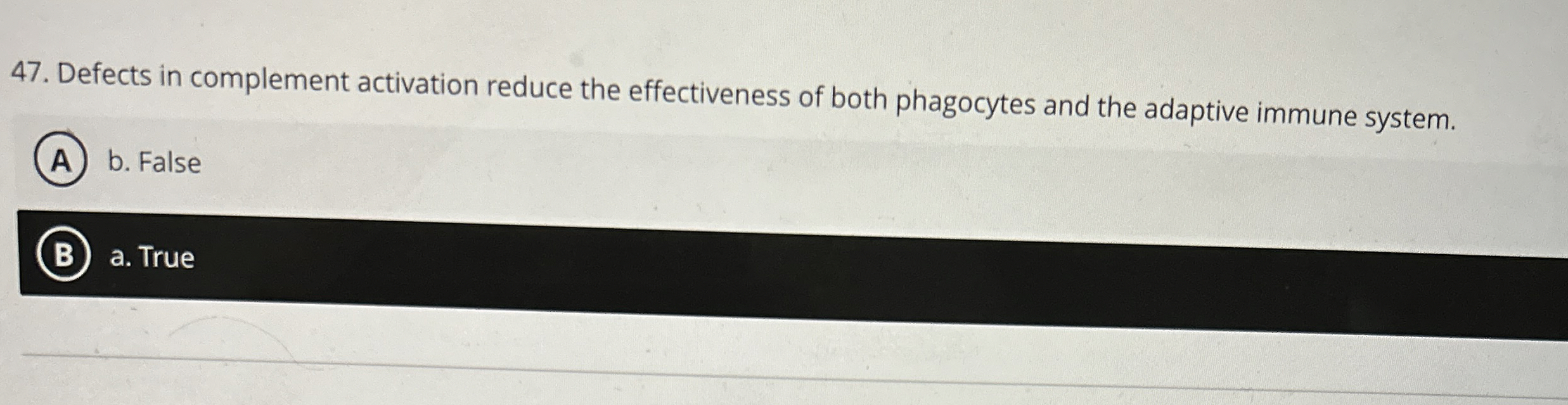 Solved Defects in complement activation reduce the | Chegg.com