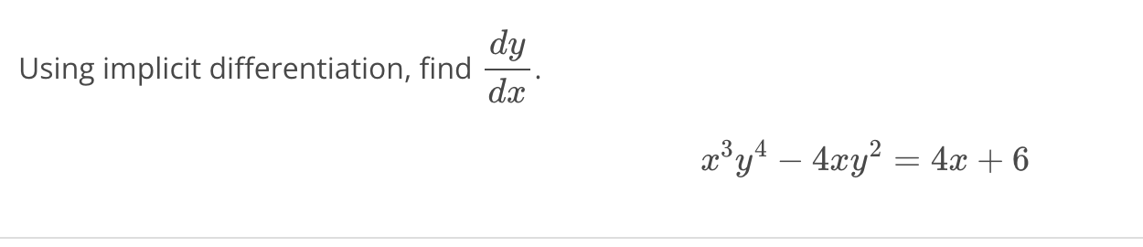 Solved Using implicit differentiation, find | Chegg.com
