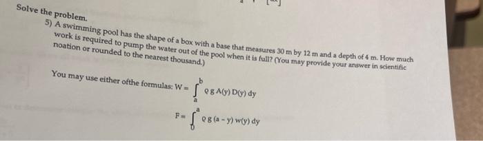 Solved Solve the problem. 5) A swimming pool has the shape | Chegg.com