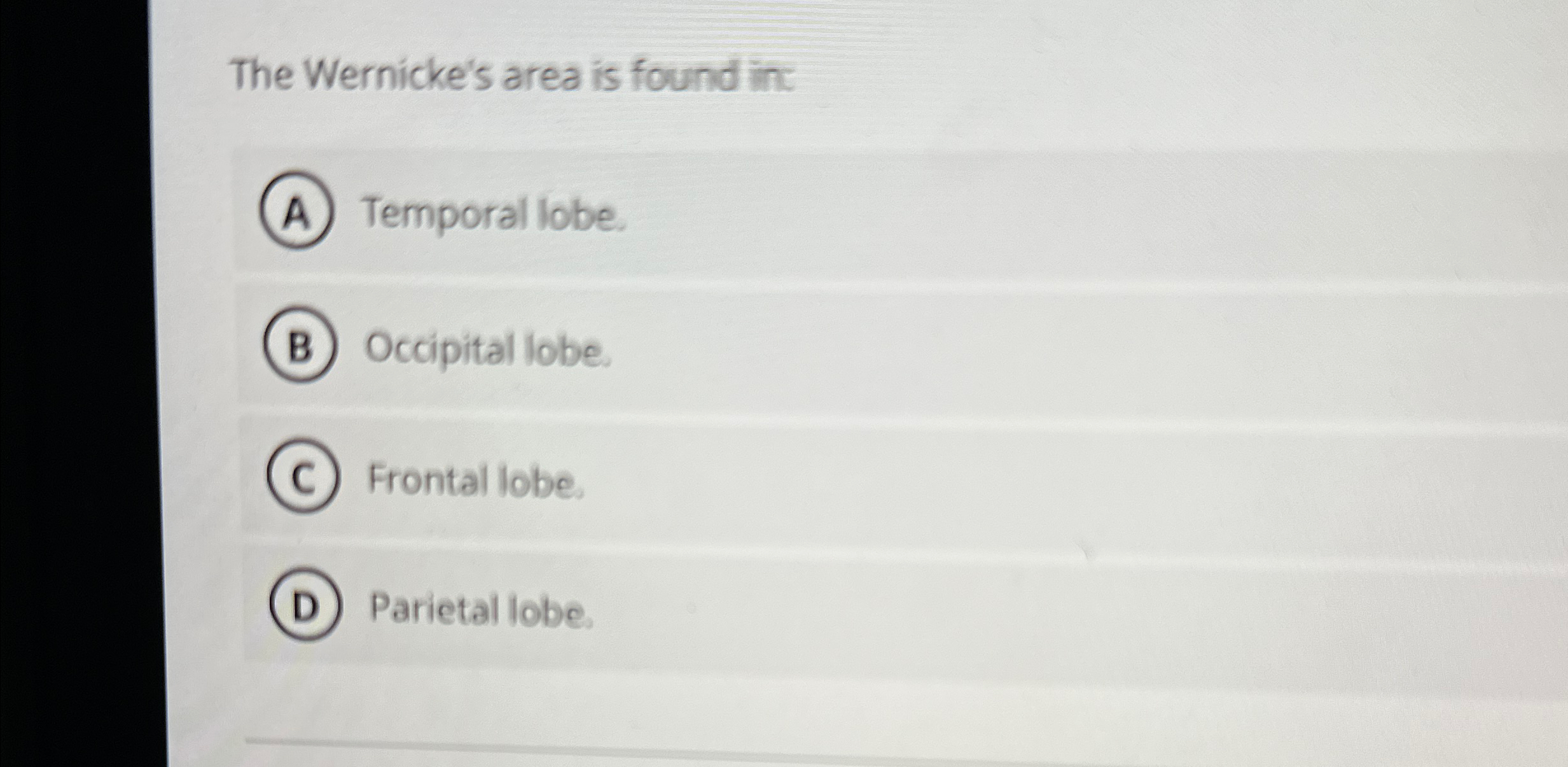 Solved The Wernicke's area is found in:Temporal | Chegg.com