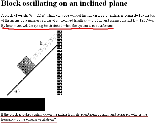 Solved Block oscillating on an inclined plane A block of | Chegg.com