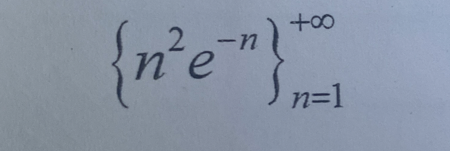 Solved {n2e-n}n=1+∞ ﻿Write out the first five terms of the | Chegg.com