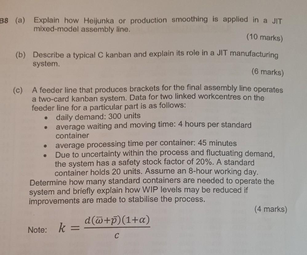 Solved B8 (a) Explain how Heijunka or production smoothing | Chegg.com