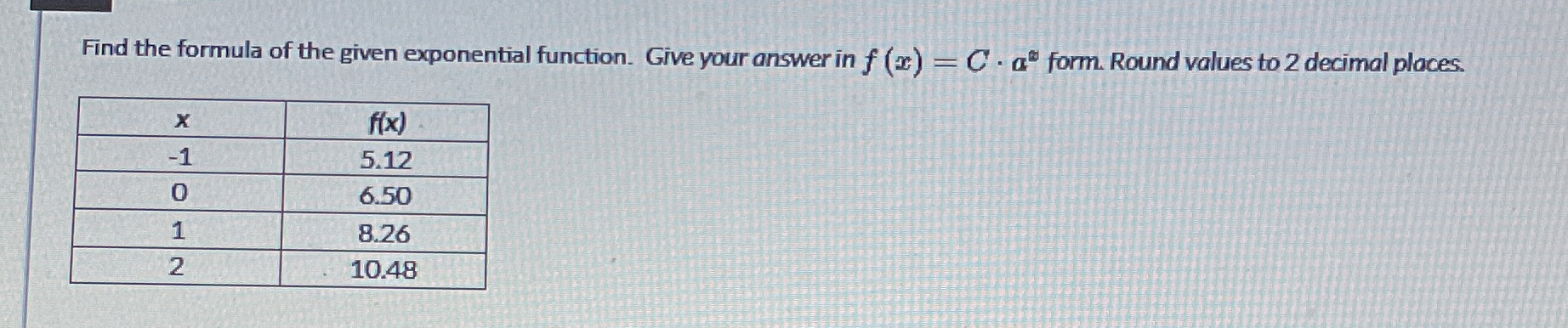 Solved Find the formula of the given exponential function. | Chegg.com