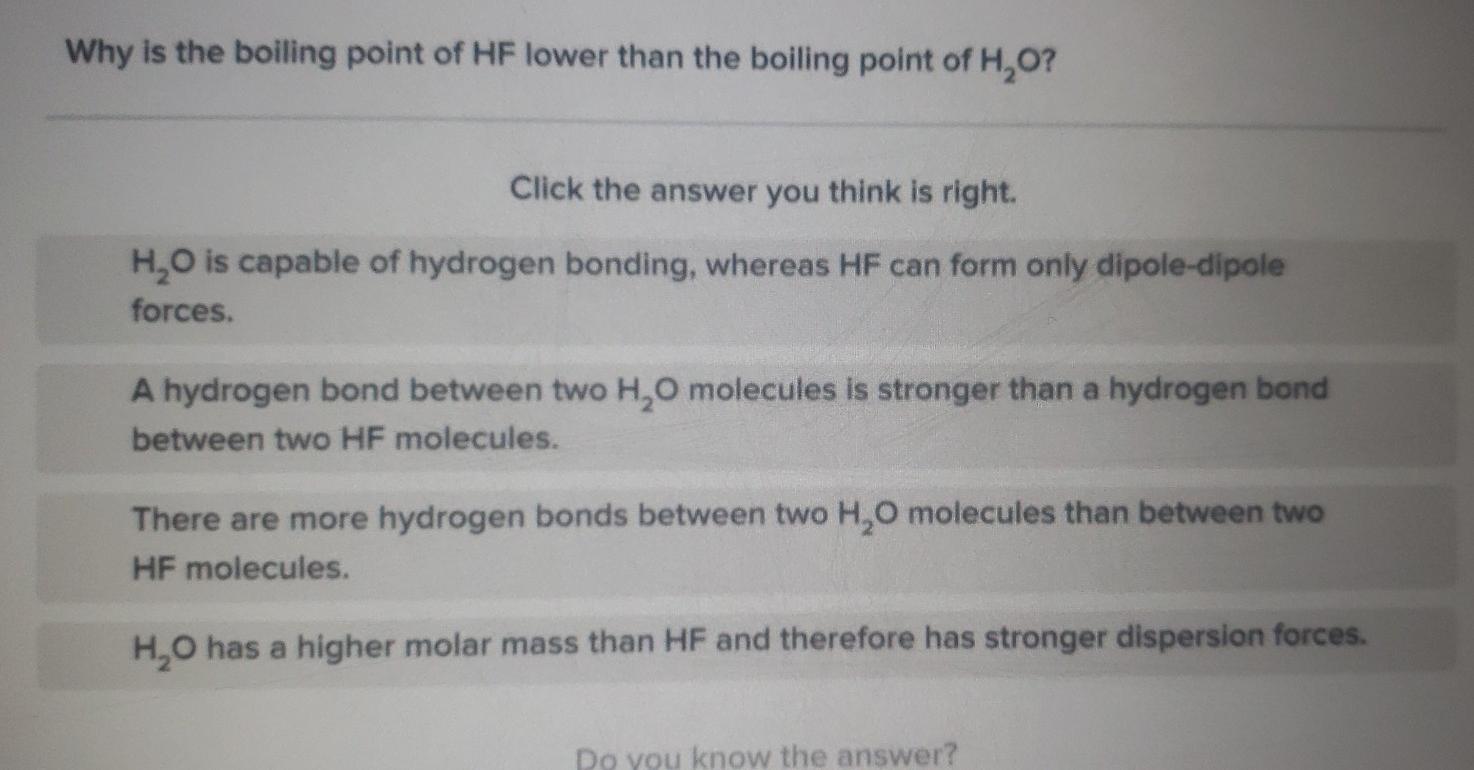 Solved Why is the boiling point of HF lower than the boiling | Chegg.com
