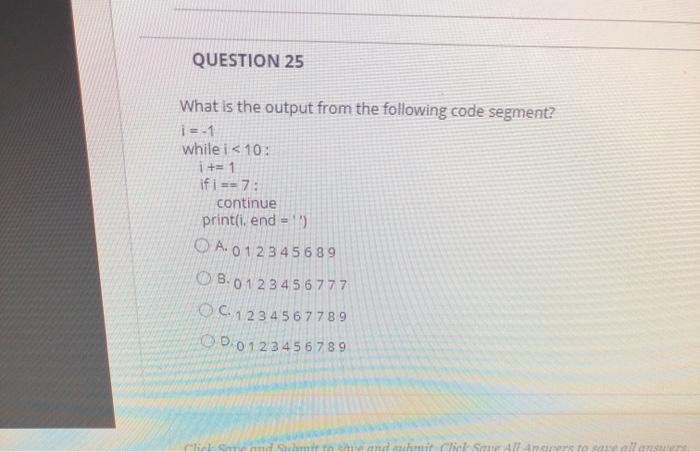 Solved QUESTION 25 What is the output from the following | Chegg.com