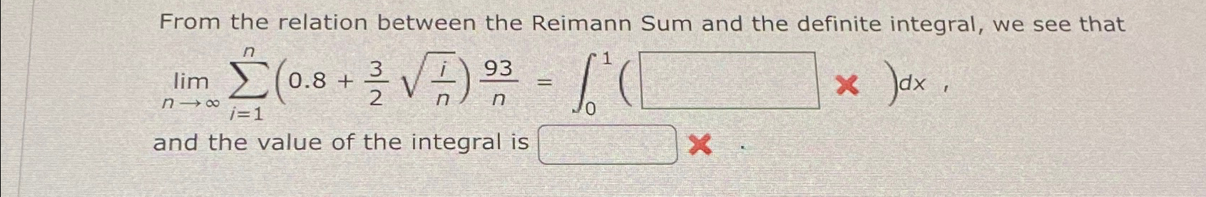 Solved From the relation between the Reimann Sum and the | Chegg.com