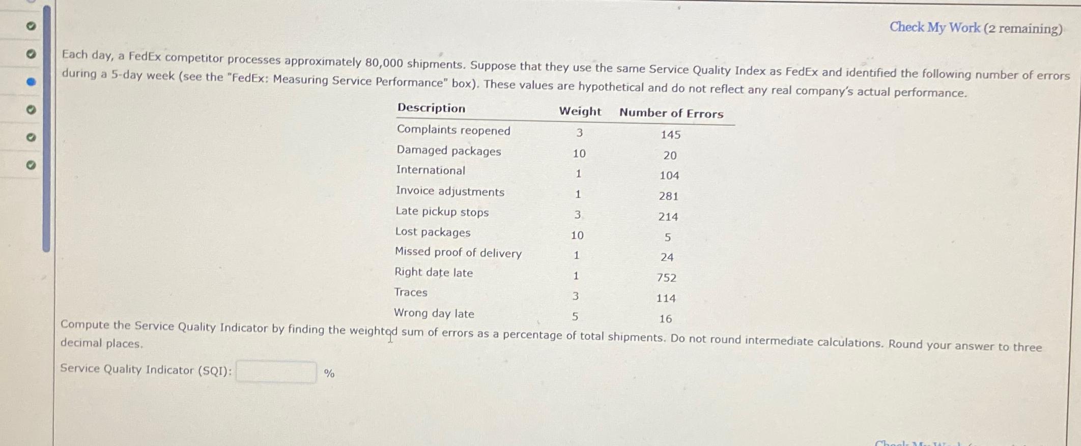 Solved Check My Work (2 ﻿remaining)Each day, a FedEx | Chegg.com