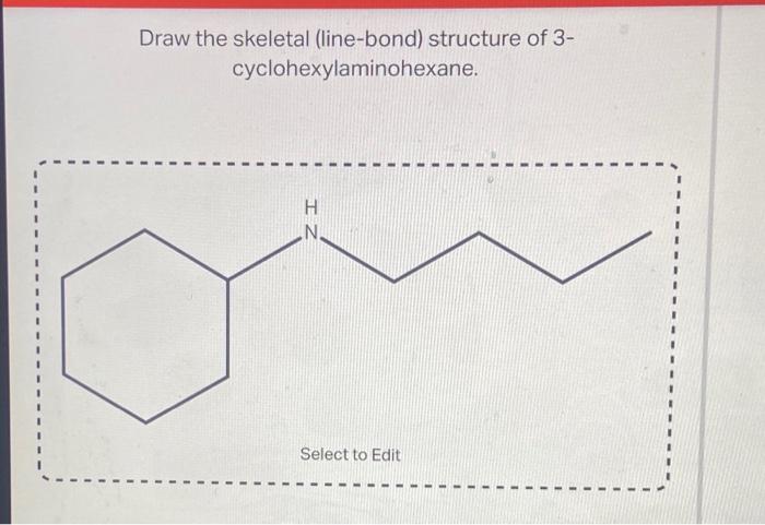 Solved Draw the skeletal (line-bond) structure of | Chegg.com