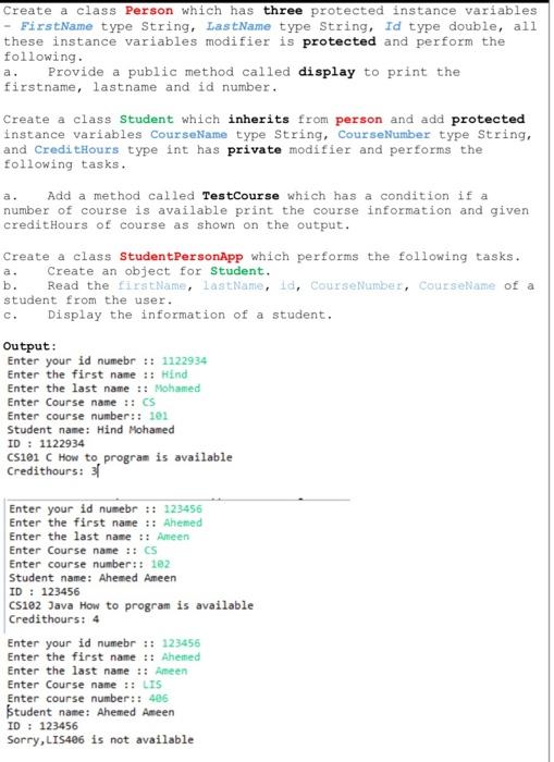 Solved a. Create a class Person which has three protected | Chegg.com